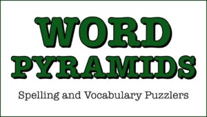 Word Pyramids – A Delightful Vocabulary Puzzle